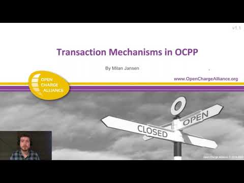 OCA Webinar - Transaction Mechanisms in OCPP 1.6 and 2.0.1 - YouTube