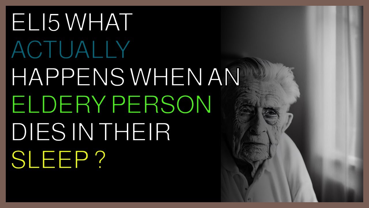 How things work | ELI5 What actually happens when an elderly person ...