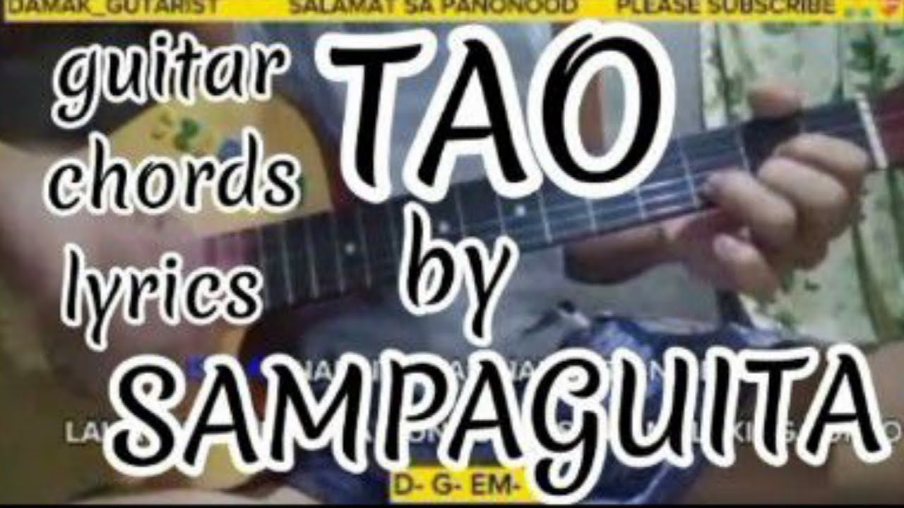 TAO BY SAMPAGUITA guitar chords with lyrics - YouTube