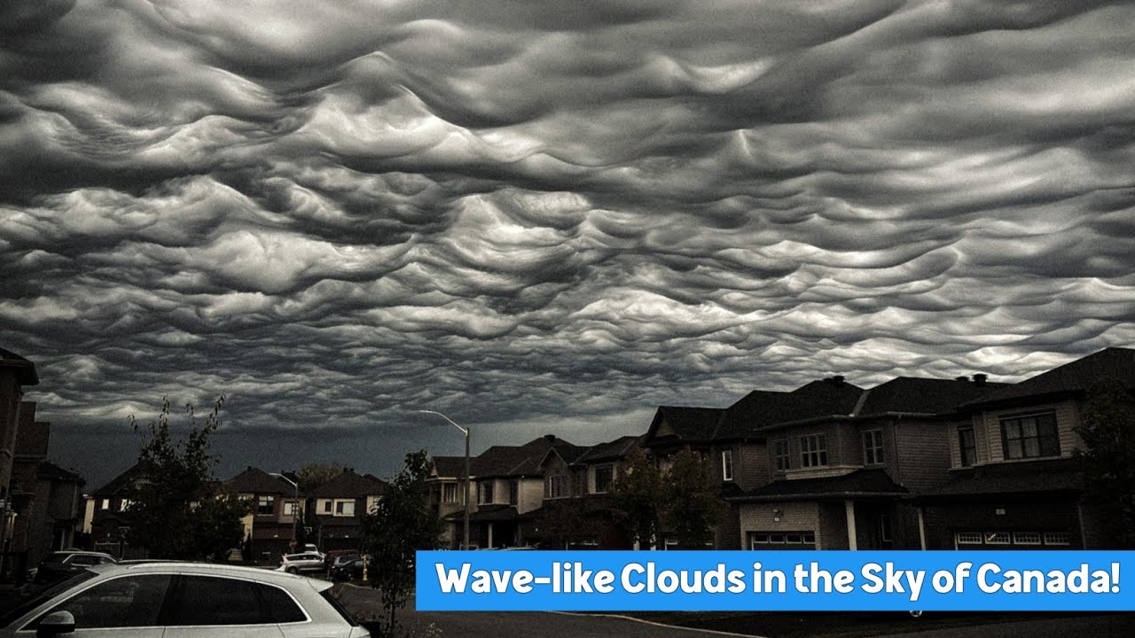 Surreal Undulatus Asperitas Clouds Over Ottawa | Nature's Masterpiece ...