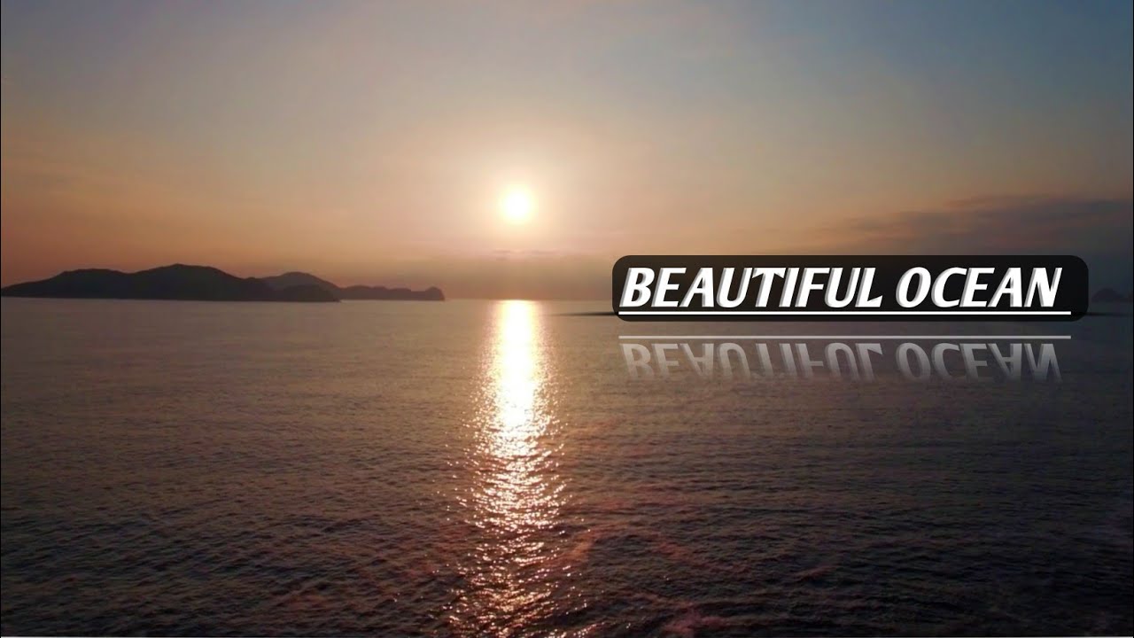 ||Beauty Of The Ocean||Non- Copyrighted|| - YouTube
