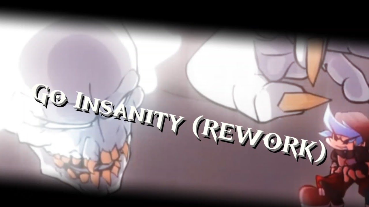 FNF Friday Night Madness - GO INSANITY (REWORKED CHART AND EVENTS ...