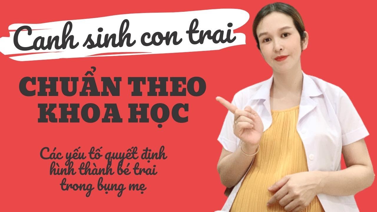 Cách canh sinh con trai theo khoa học - YouTube