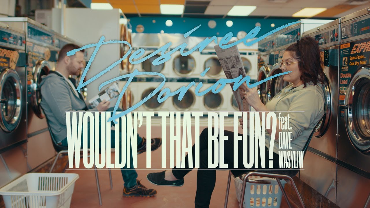 Wouldn't That Be Fun? [Official Video] - Desiree Dorion feat. Dave ...
