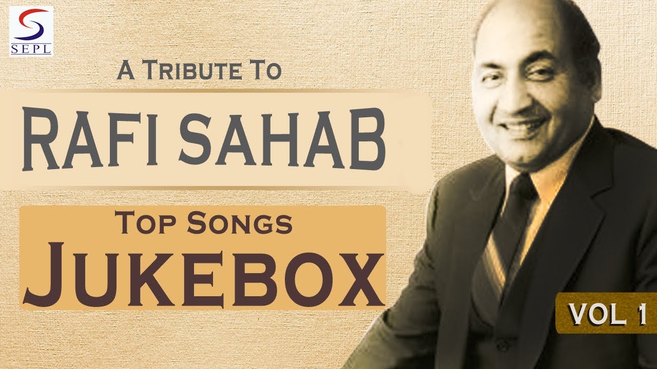 A Tribute To Mohammed Rafi | Top Video Songs Jukebox - YouTube