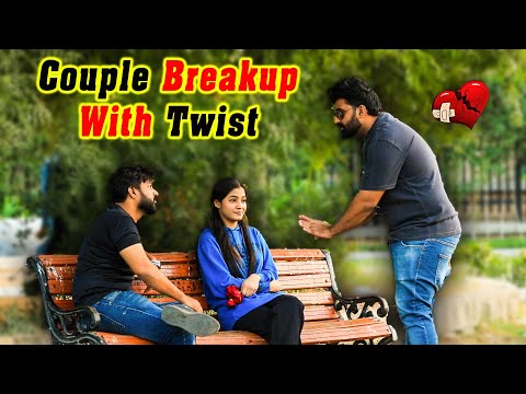 Couple Break-up with Twist Prank | Prank In Pakistan | Humanitarians Mini 