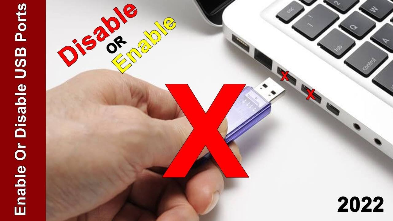 How To Enable Or Disable USB Ports In Windows 11/10 /8/7 | 2022 - YouTube