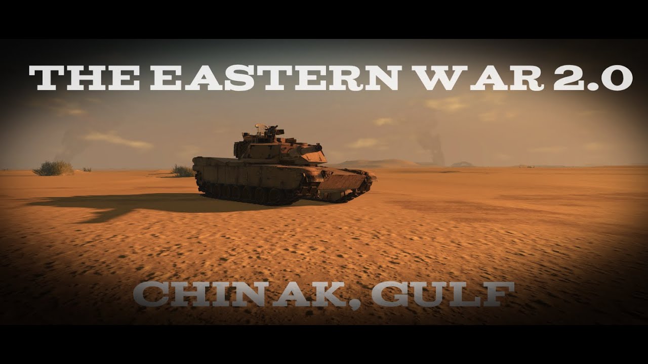 Guerra em Chinak, Gulf | The Eastern War 2.0 - YouTube