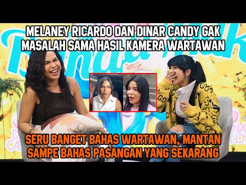 LAGI BAHAS MELANEY RICARDO GAK PEDULI SAMA HASIL KAMERA WARTAMAN, DINAR MALAH BAHAS MASALAH PASANGAN