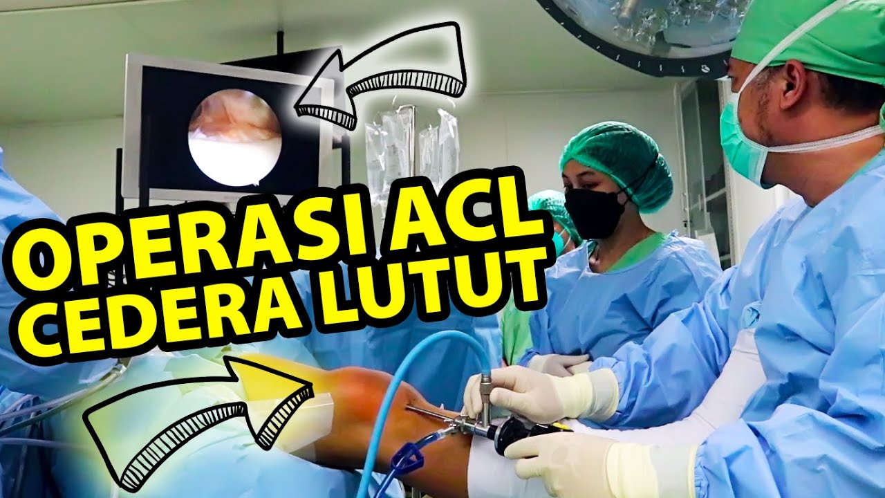 Operasi ACL Cedera Lutut - dr. Ghuna Arioharjo Utoyo, SpOT(K), AIFO-K ...