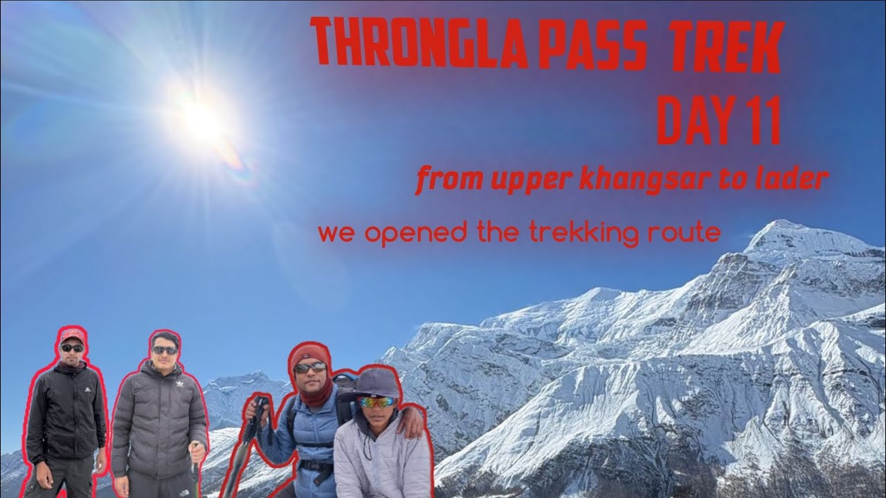 Throngla Pass Trek Day 11 [ From upper khangsar to Ledar by trek ] # ...