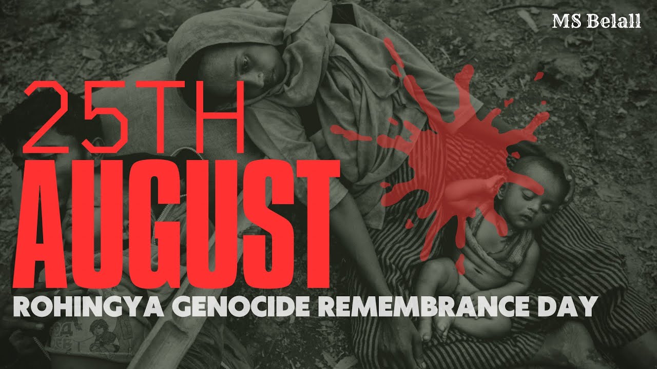 6th #Rohingya Genocide Remembrance Day | Never again 25th August | MS ...