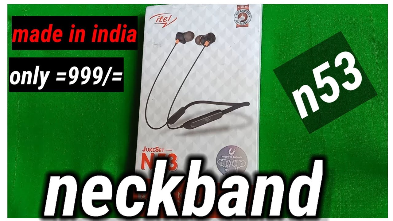 Itel neckband unboxing || itel bluetooth headphone unboxing|| n53 ...