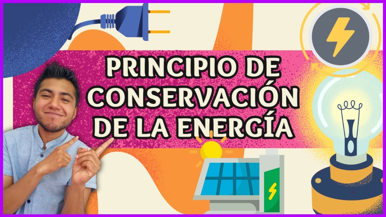PRINCIPIO DE CONSERVACIÓN DE LA ENERGÍA ⚡ Explicado Fácil con Ejemplos ...