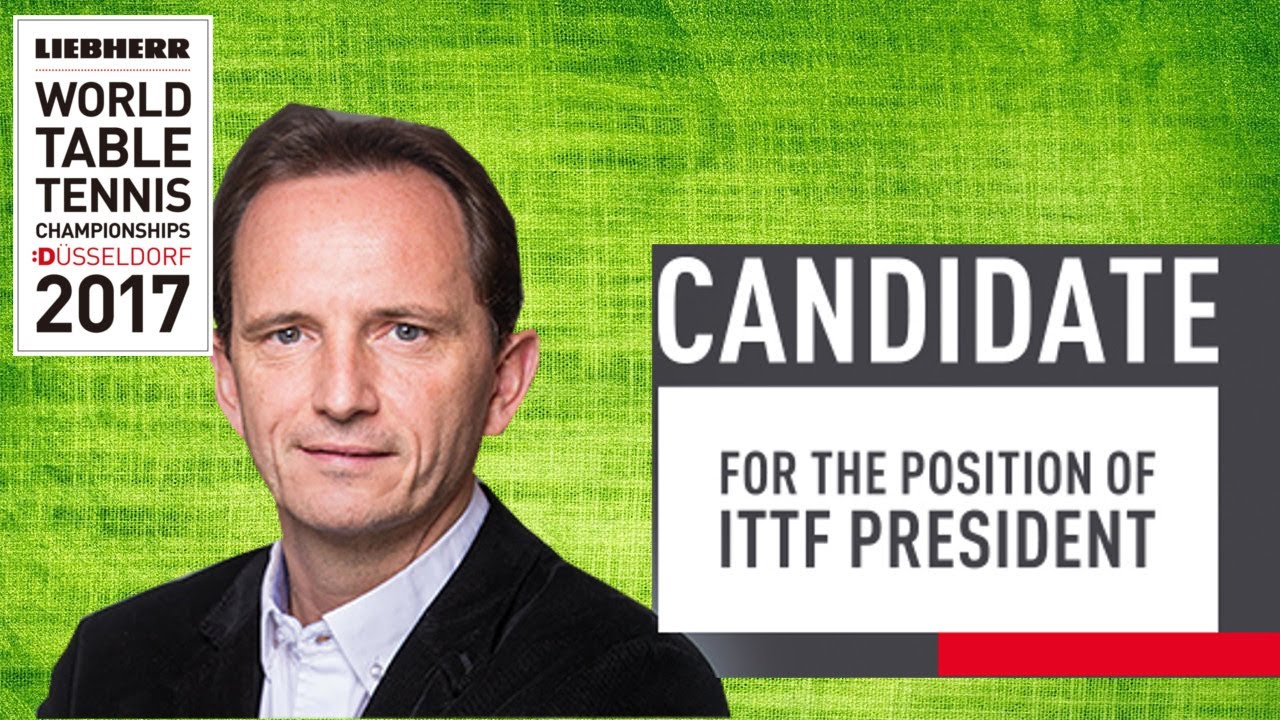 ITTF New President 2017 Election in this WTTC Düsseldorf - YouTube
