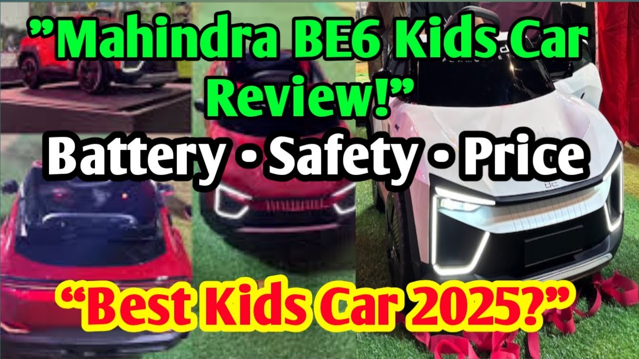 Mahindra BE6 Kids Electric Car | Full Review | Features, Price, Battery ...