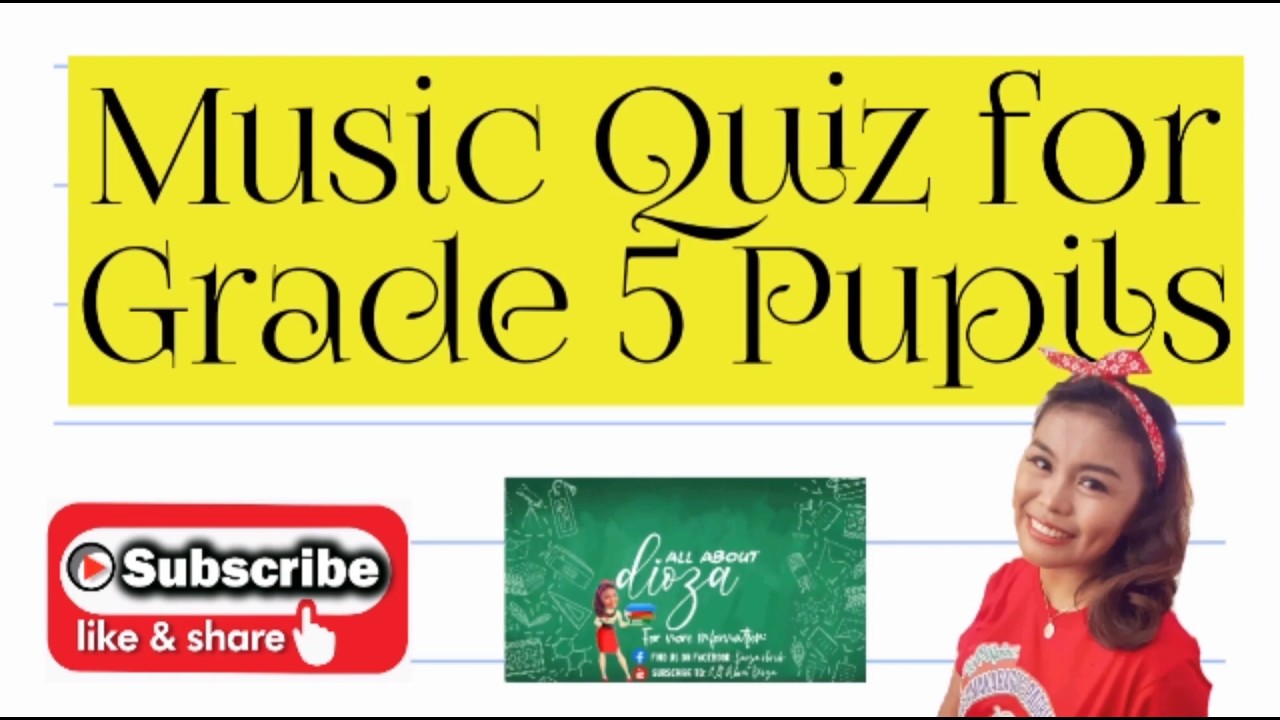 MUSIC QUIZ for GRADE 5 PUPILS 🎼 ️📗 - YouTube