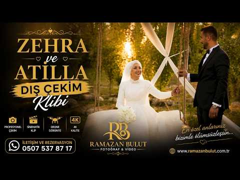 Zehra ve Atilla Düğün Dış Çekim Klibi