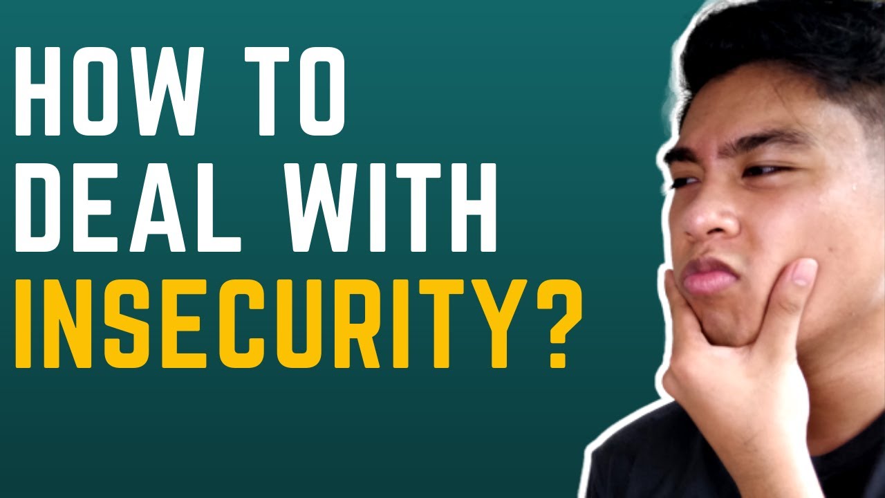 HOW TO DEAL WITH INSECURITY AS A CHRISTIAN: Overcoming your ...