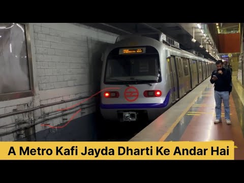A Metro Kaif Jayda Dharti Ke Andar Hai | Delhi Metro 