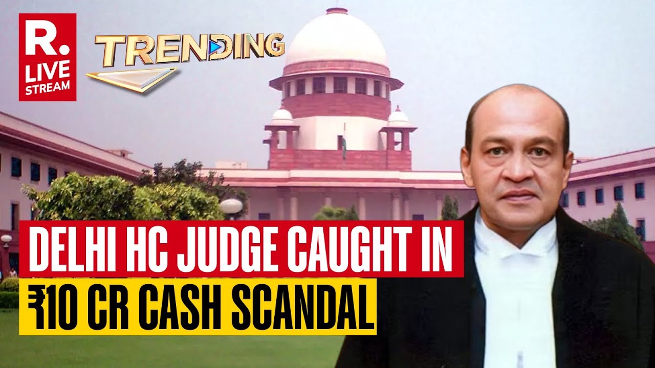 Trending Show: India's Biggest Judicial Scandal | Massive Fire At ...