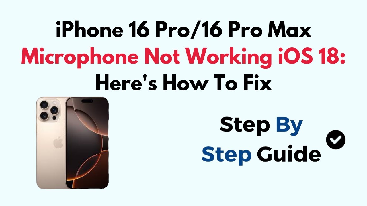 iPhone 16 Pro/16 Pro Max Microphone Not Working iOS 18: Here's How To ...