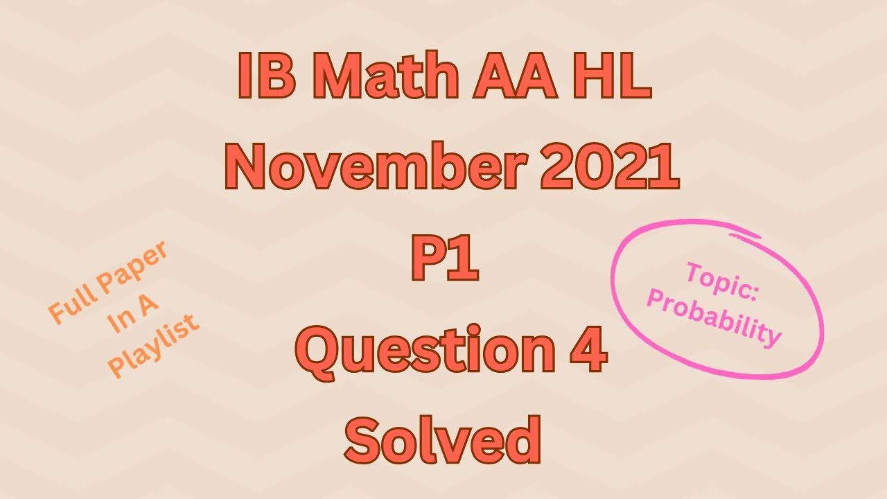 IB Math AA HL November 2021 P1 Section A Q4 Solved - YouTube