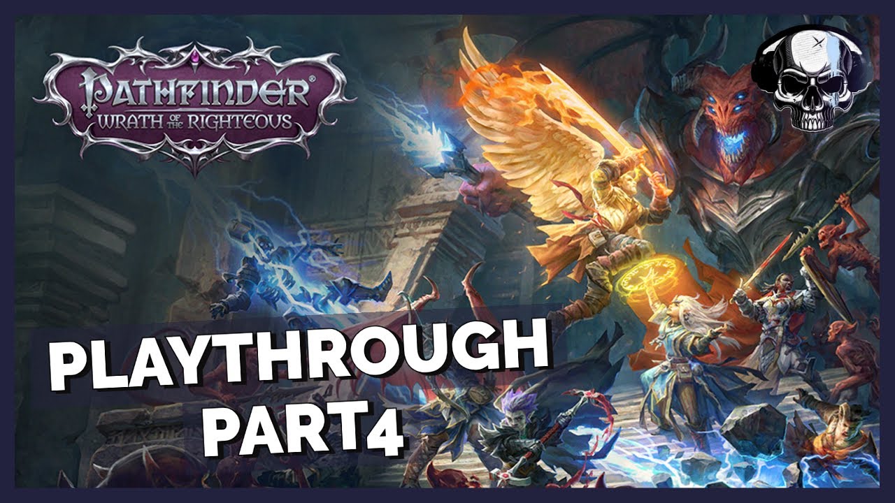 Pathfinder: WotR - Live Playthrough Part 4 - YouTube