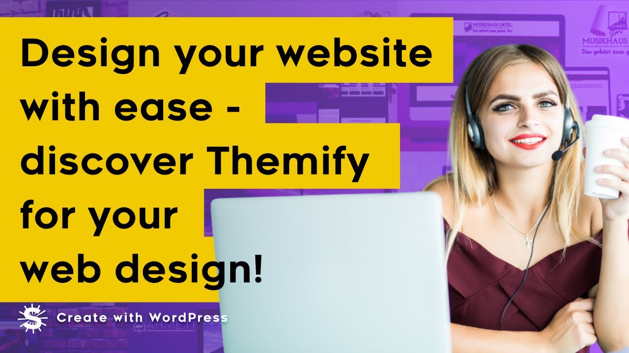 Discover Themify: The ideal theme for beginners & web designers! - YouTube