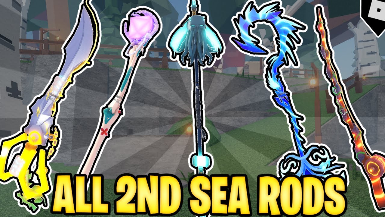 (2ND SEA) How to get ALL 8 RODS in the 2ND SEA in FISCH || Roblox - YouTube
