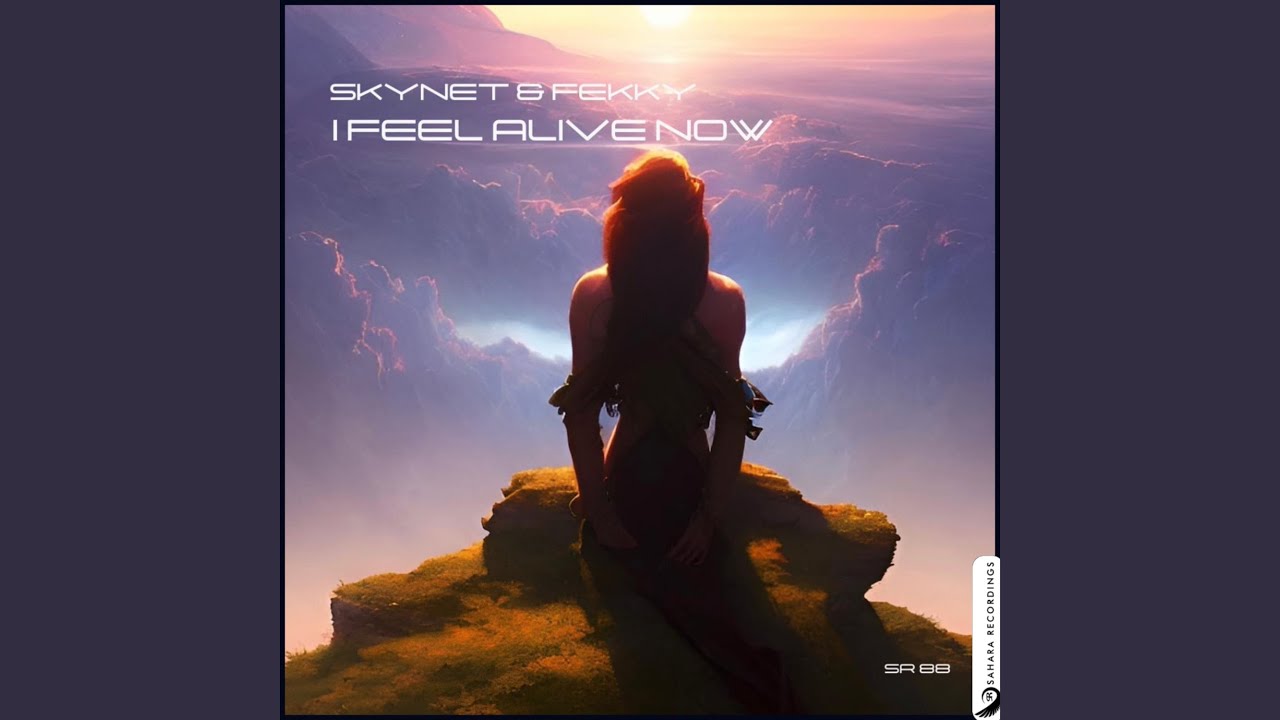 I Feel Alive Now (Original Mix) - YouTube