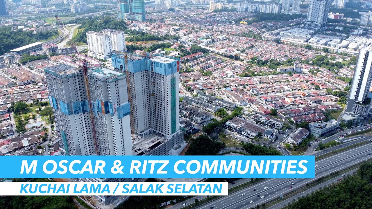 M Oscar Residences, Kuchai Lama & Ritz Communities Salak Selatan - YouTube