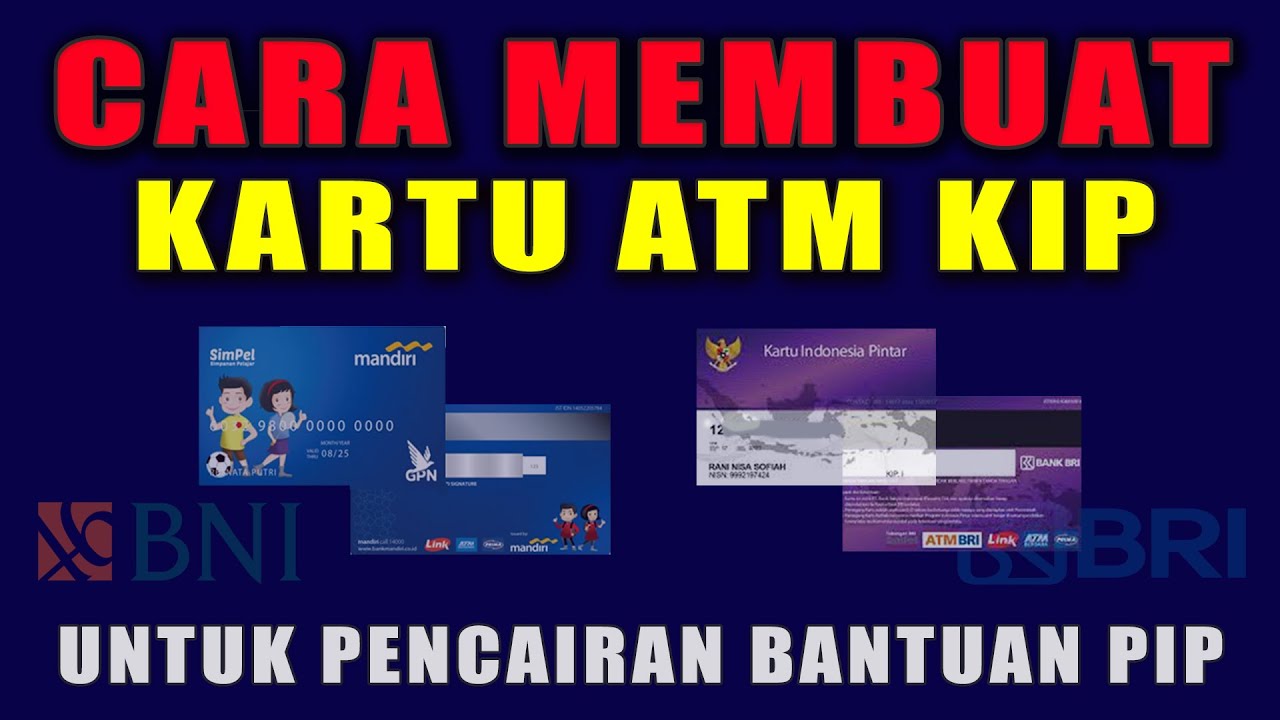 CARA MEMBUAT KARTU ATM PIP DAN SYARAT YANG DIPERLUKAN - YouTube