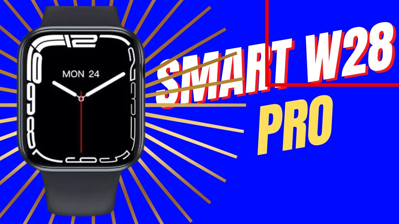 Smartwatch W28 Pro Serie 8 Ultra Max 2023 Atualizado - YouTube