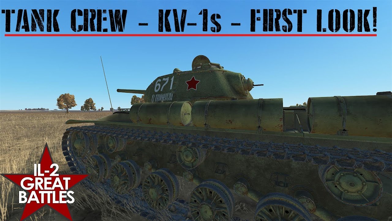IL-2 Tank Crew - Clash at Prokhorovka - KV-1 - First Look! - YouTube