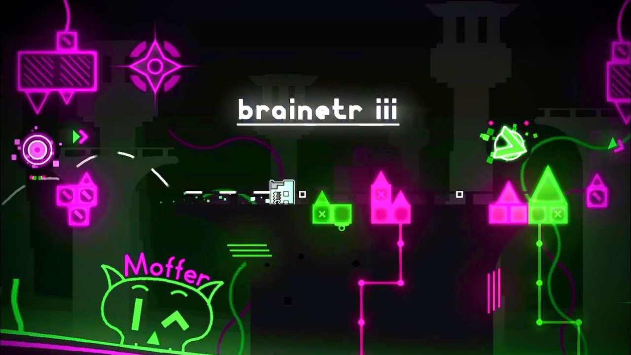 “BrainETR III” by BrainETR (me) & Moffer | Geometry Dash - YouTube