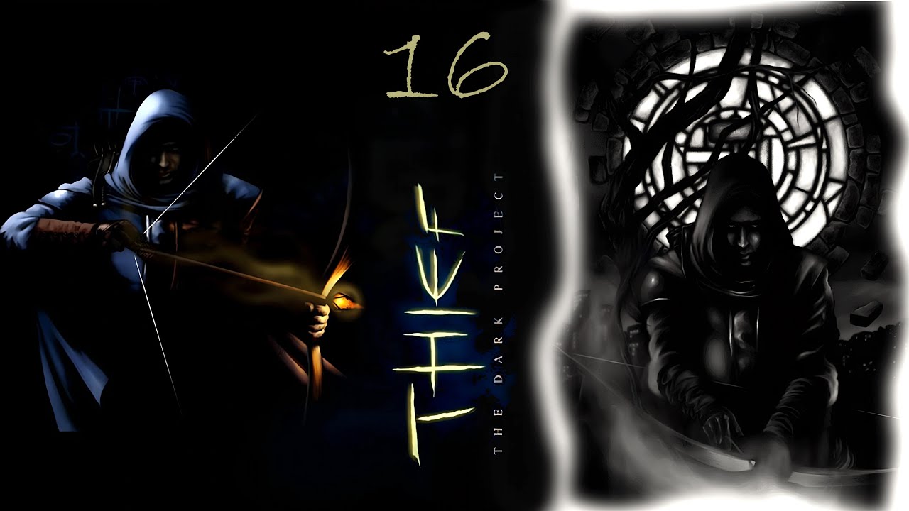 ДОМ ВВЕРХ ДНОМ Thief: The Dark Project / Thief Gold 16 - YouTube