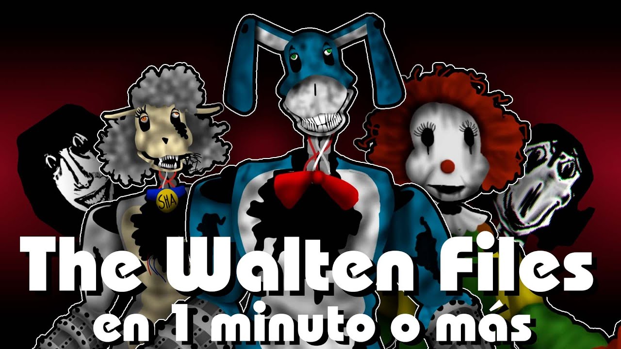 The Walten Files en 1 minuto o más - YouTube