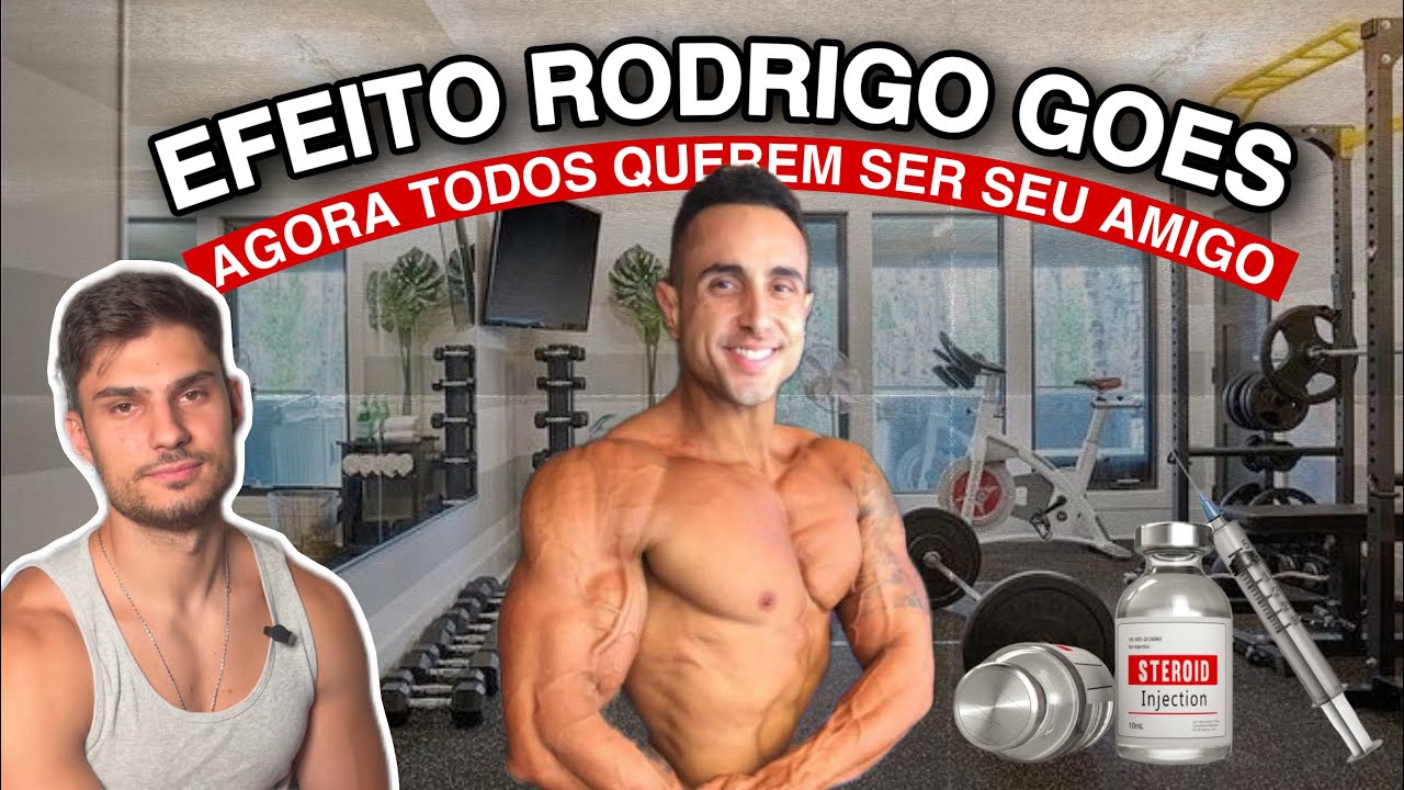 EFEITO RODRIGO GOES + FISICULTURISMO NATURAL + DOPING - YouTube
