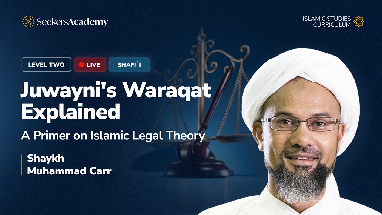 17 - Universal Formulae - Juwayni's Waraqat: A Primer on Islamic Legal ...