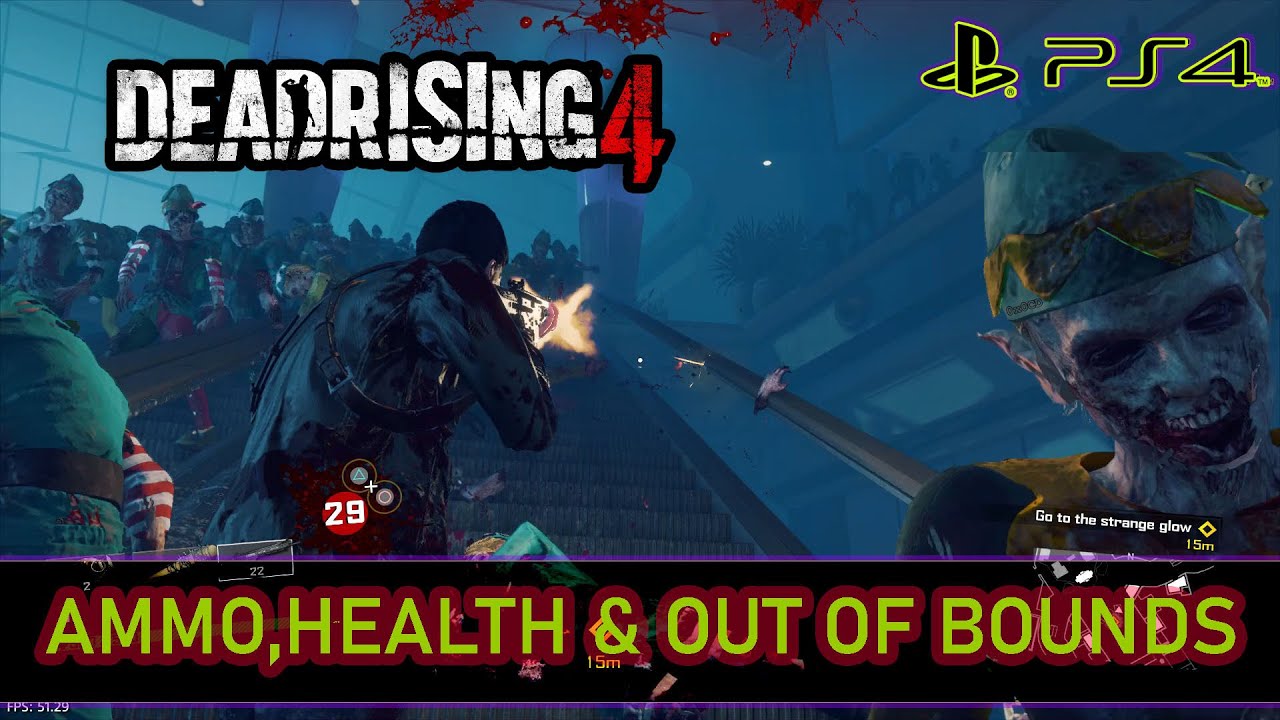 [PS4] Dead Rising 4:Franks Big Package - :AMMO: :HEALTH: & :OUT OF BOUNDS: - YouTube