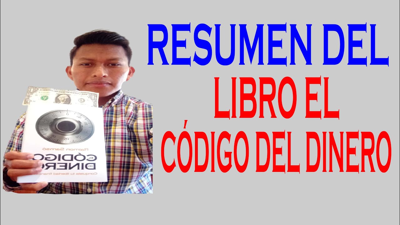 CÓDIGO DEL DINERO || RESUMEN LIBRO DE RAIMON SAMSÓ - YouTube
