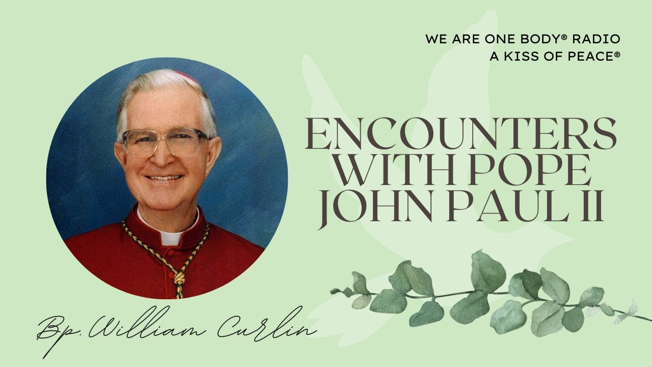 Bishop Curlin on Encounters with Pope St. John Paul II - YouTube