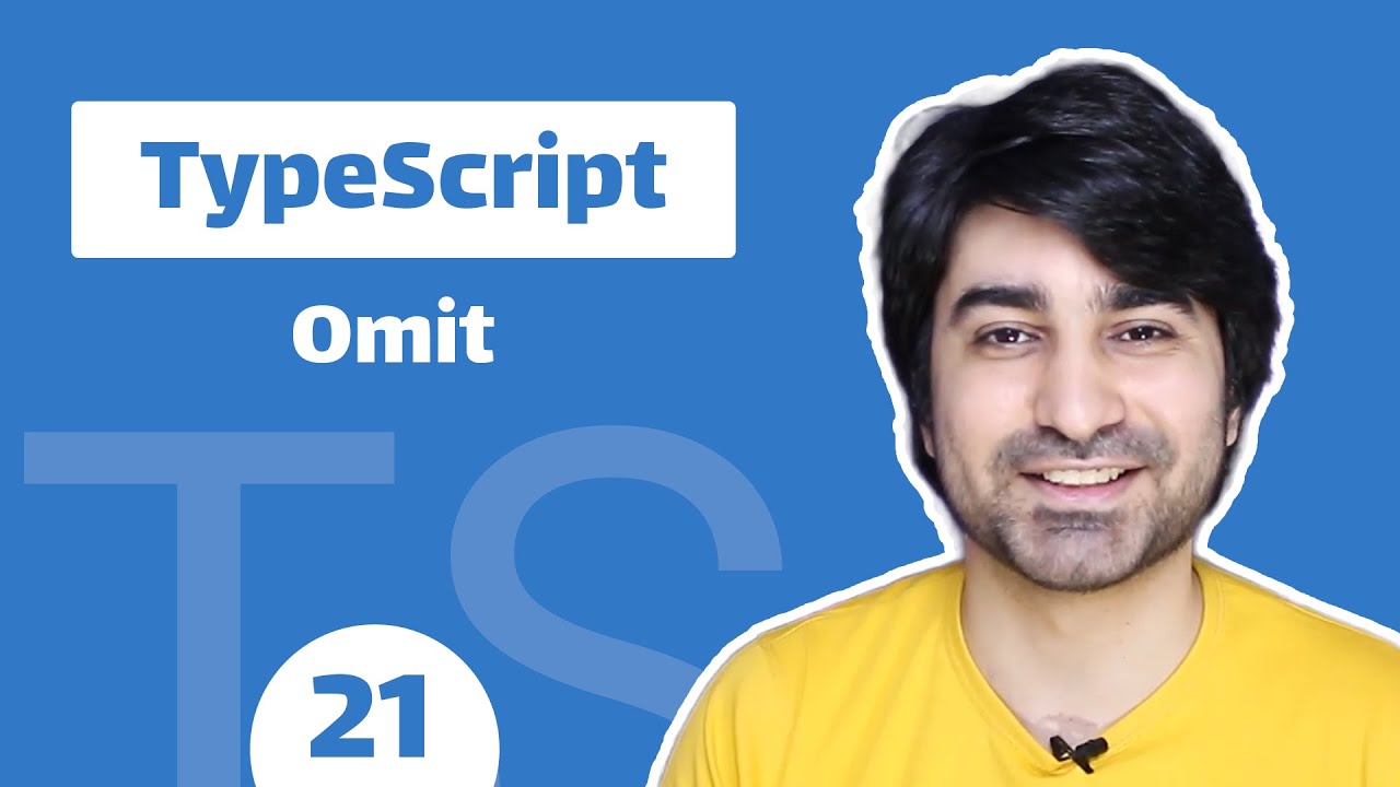 اموزش تایپ اسکریپت - آموزش Typescript - قسمت بیست و یکم - Omit - YouTube