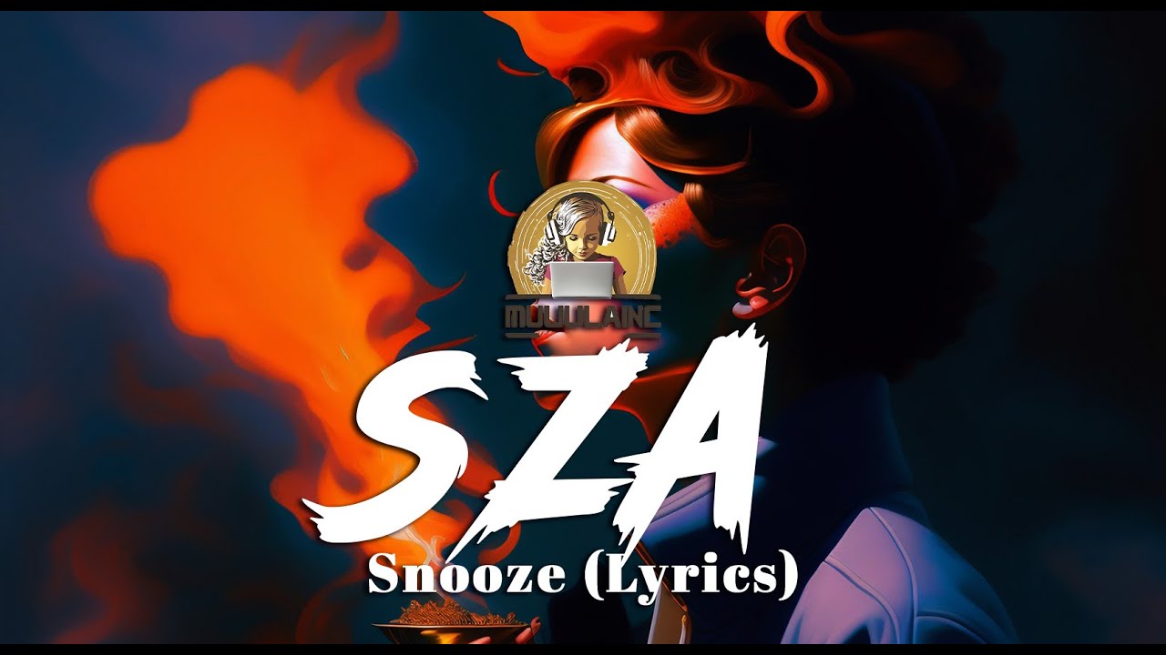 SZA - Snooze (Lyrics) - YouTube