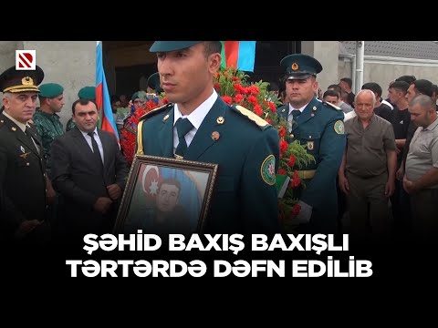 Şəhid Baxış Baxışlı Tərtərdə dəfn edilib