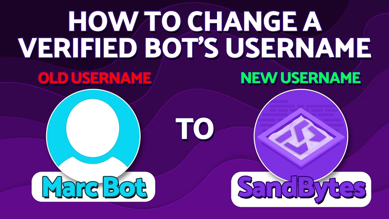 HOW TO CHANGE A VERIFIED DISCORD BOT'S USERNAME (Step-by-Step Guide ...