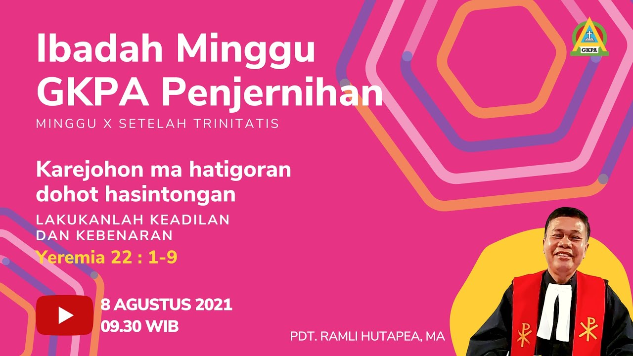 Ibadah Minggu Gkpa Penjernihan 8 Agustus 2021 Youtube