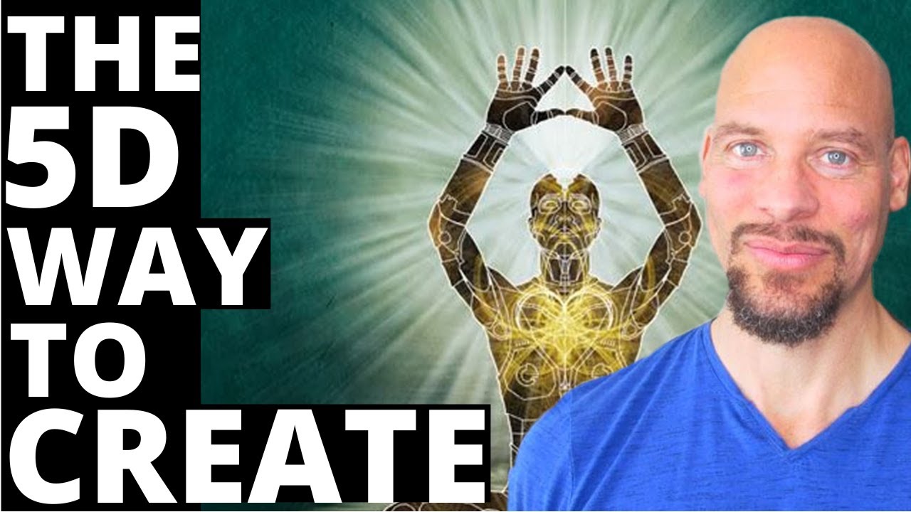 THE 5D WAY TO MANIFEST (5D Consciousness) - YouTube