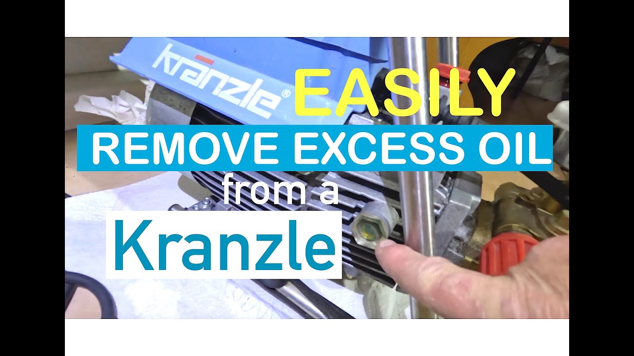 How to Remove Excess Oil from a Kranzle Pressure Washer - YouTube